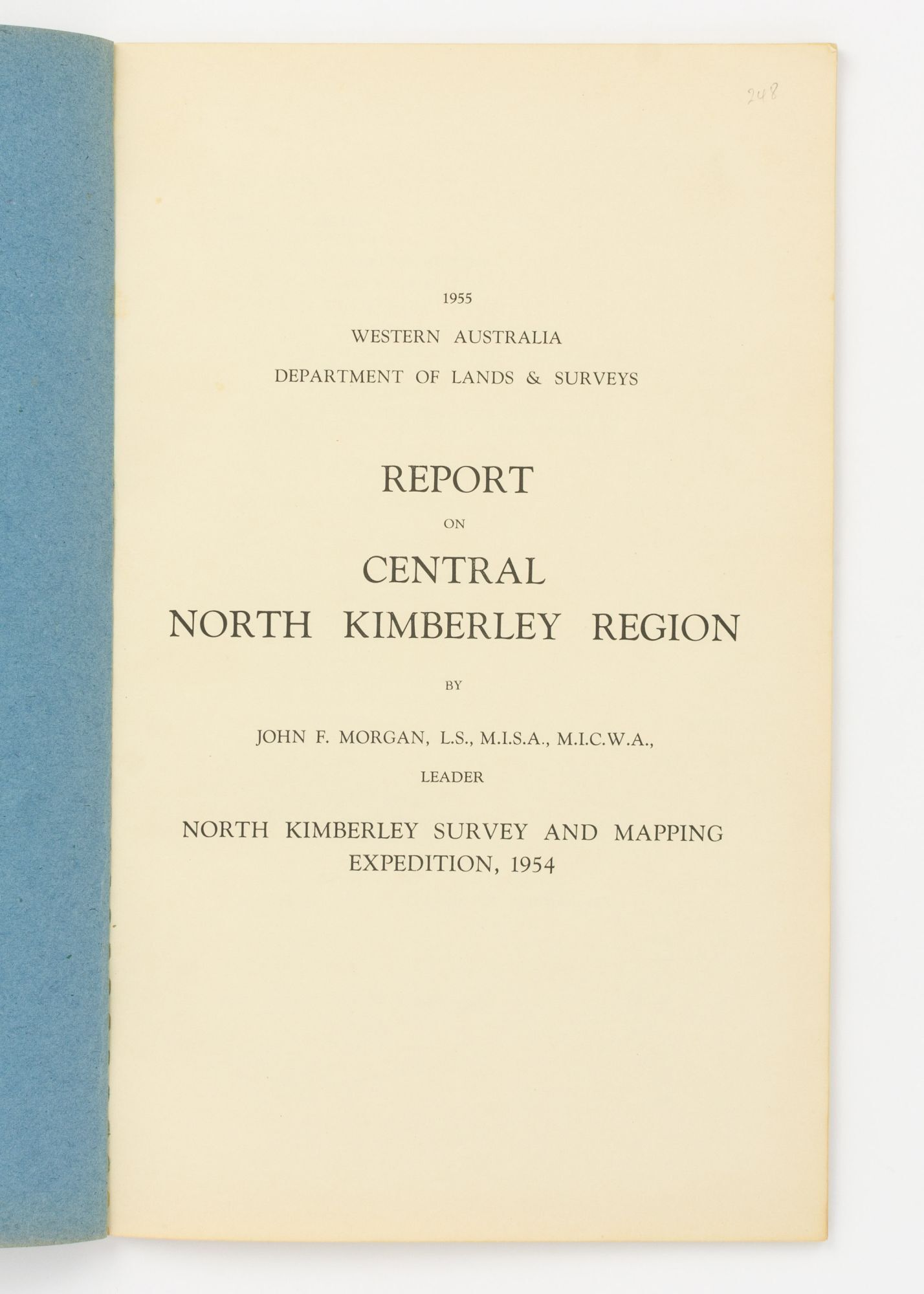 Report on Central North Kimberley Region | J. F MORGAN | First Edition