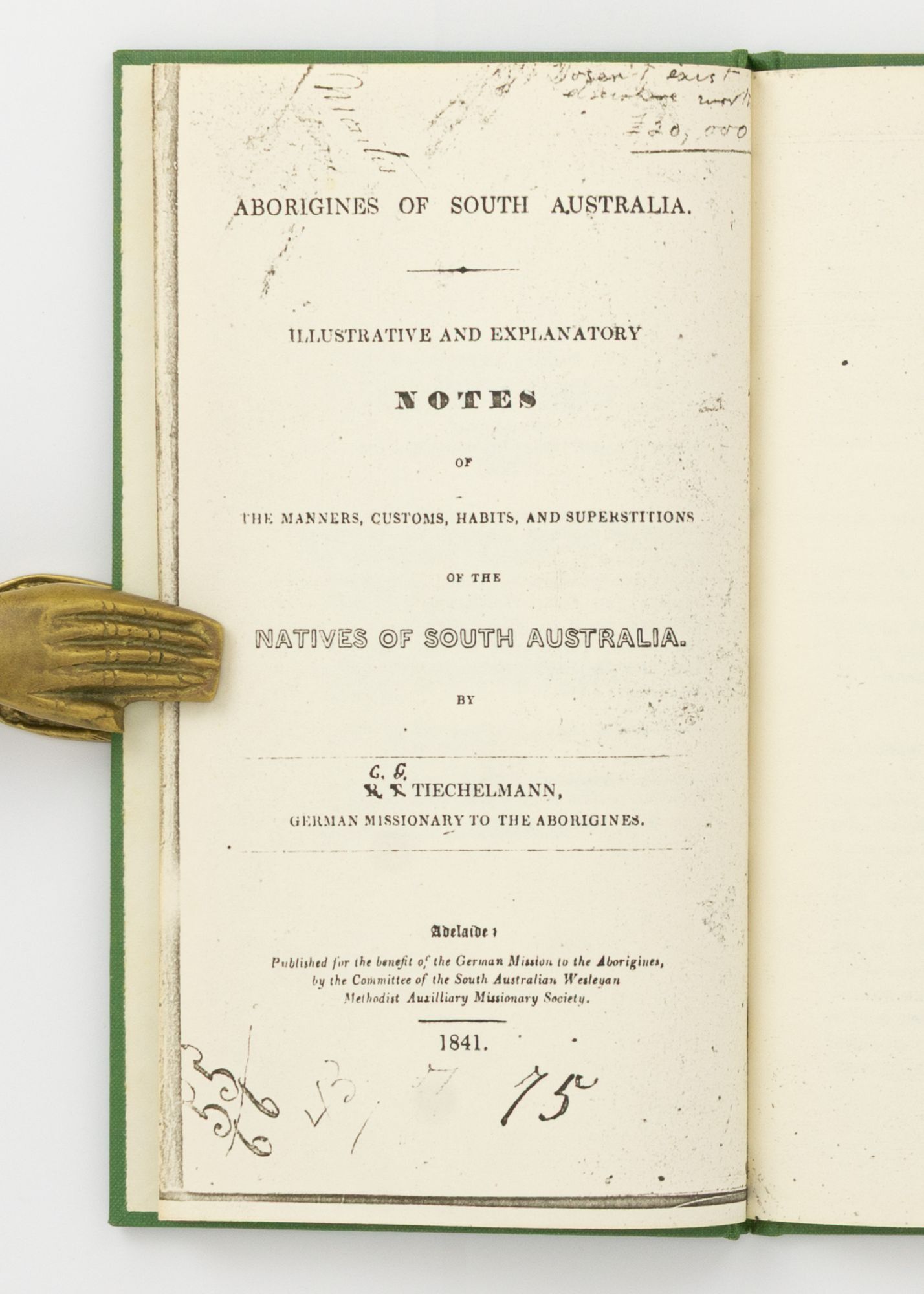 Aborigines of South Australia. Illustrative and Explanatory Notes of ...